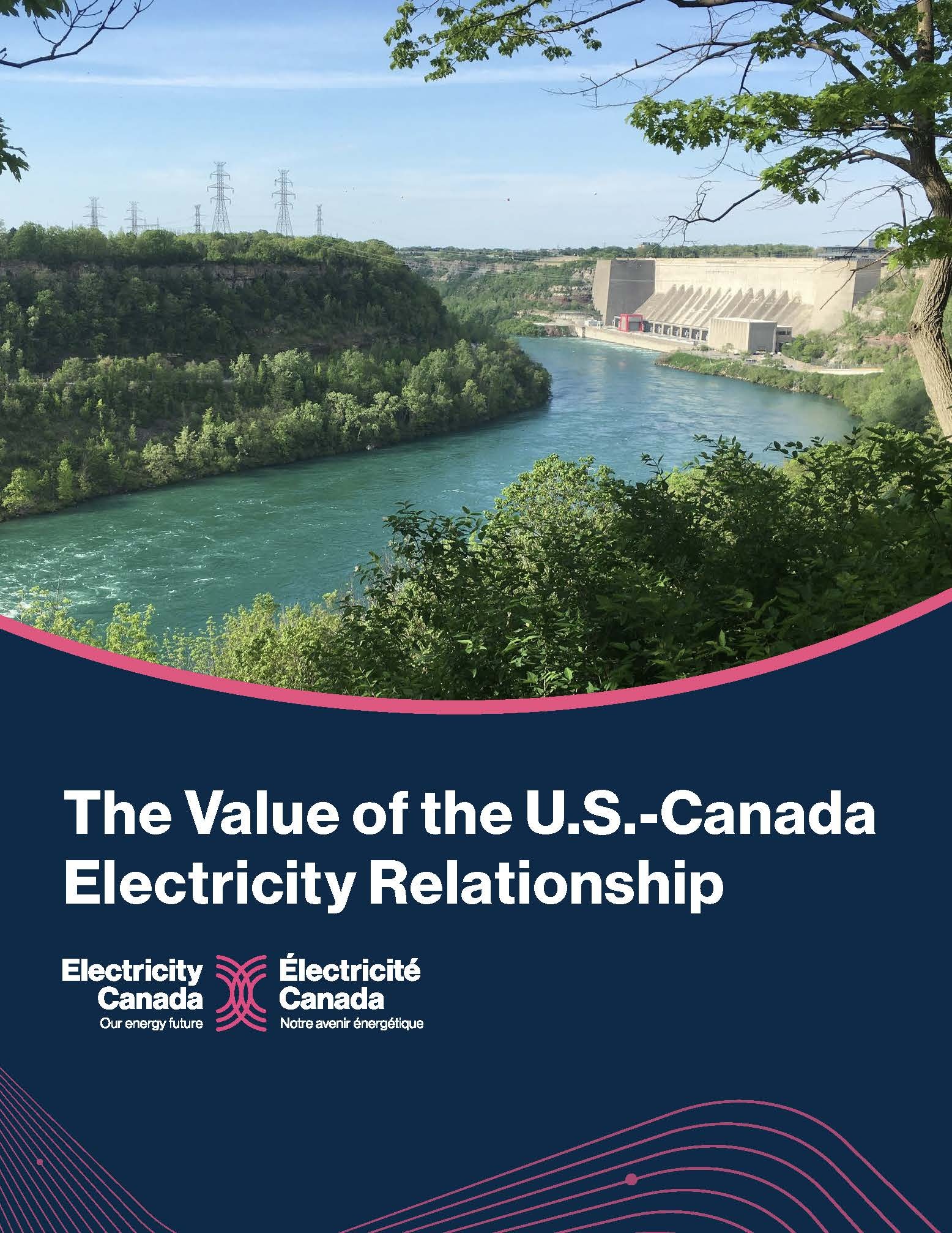 The Value of the U.S.-Canada Electricity Relationship | Electricity Canada